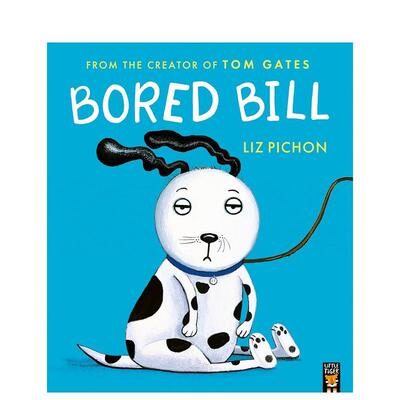 【预售】无聊的比尔 Bored Bill 原版英文儿童绘本 Tom Gates系列书作者