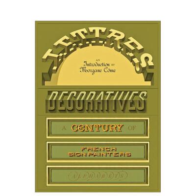 【预售】装饰字母法国招牌画师百年字母设计集Lettres Décoratives英文平面设计字体图案标志Morgane Come精装Letterform Archiv