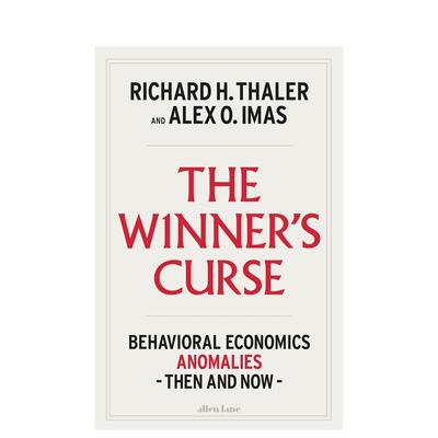 【预售】赢家的诅咒行为经济学异常现象的过去与现在The Winner's Curse英文社会科学Thaler精装Allen Lane进口原版书97802417896