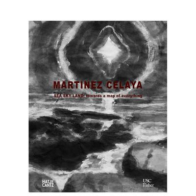 【预售】海天陆地 走向万物地图Enrique Martínez Celaya英文艺术家艺术工作室Susan M AndersonHatje Cantz进口原版书978377575