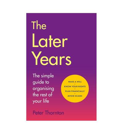 【预售】The Later Years英文生活综合SIR PETER THORNTON平装进口原版书Bedford Square Publishers9781835012093