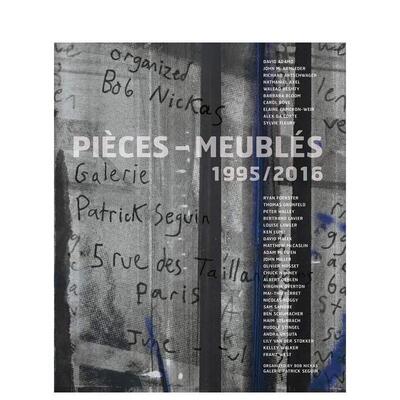【预售】Pièces-Meublés家具展览1995/2016Pièces-Meublés英文工业产品设计Bob Nickas平装Galerie Patrick Seguin进口原版书