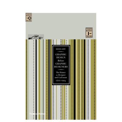 【预售】【T&H】平面设计师之前的平面设计Graphic Design before Graphic Designers英文综合设计David Jury精装Thames & Hudson