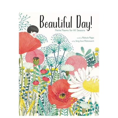 【现货】美好的一天 四季的小诗Beautiful Day!英文儿童绘本插画师Seng Soun Ratanavanh精装Cameron3-6岁进口原版书9781951836146