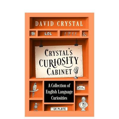 【预售】克里斯托的奇趣词库：英语语言杂谈 Crystal’s Curiosity Cabinet: An English Language Miscellany 原版英文语言学习