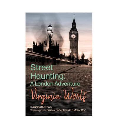 【预售】【企鹅小布纹经典】萦绕街头弗吉尼亚伍尔夫英文文学散文【Little Clothbound Classics】Street Haunting平装进口原版书
