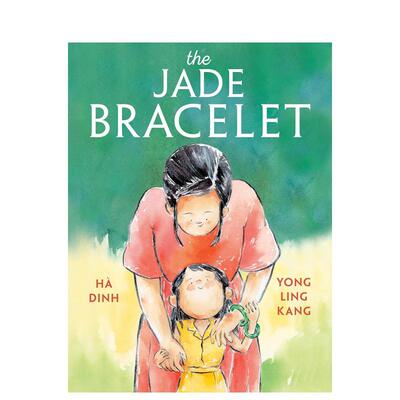 【现货】玉镯Jade Bracelet英文儿童绘本虚构类Ha Dinh精装6-9岁Random House 进口原版书