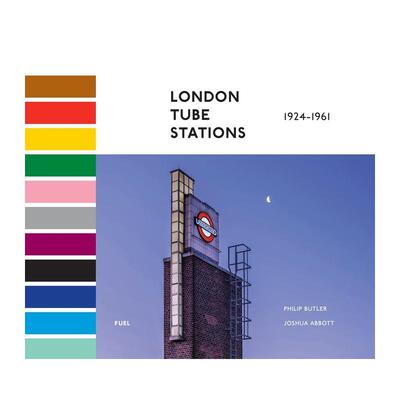 【预售】伦敦地铁站 1924-1961英文*影集人文景观进口原版书精装14岁以上London Tube Stations 1924-1961 Philip Butler著FU