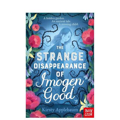 【现货】伊莫金古德离奇失踪案The Strange Disappearance of Imogen Good英文青少年读物Kirsty Applebaum平装Nosy Crow UK进口原