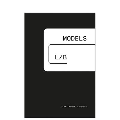 【预售】朗鲍曼模型研究Lang/Baumann. Models英文艺术总论历史理论评论Lilia Glanzmann平装Scheidegger & Spiess进口原版书9783