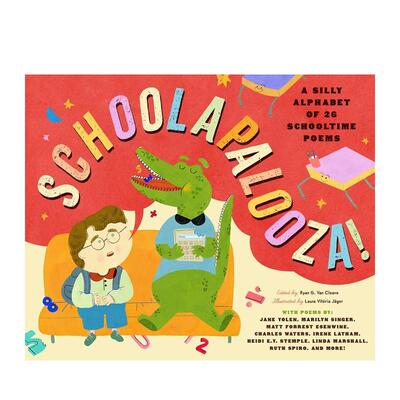 【现货】校园盛会诗集 26位诗人向学校致敬Schoolapalooza英文儿童绘本虚构类Ryan G Van Cleave精装6-9岁Bushel and Peck进口原版