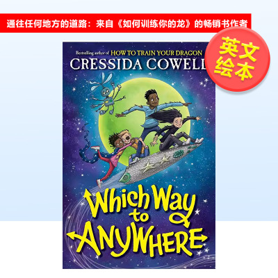 【现货】【任意之道】#1任何去处之路来自如何训练你的龙的作者Which Way to Anywhere From the No.1 bestselling author英文儿童