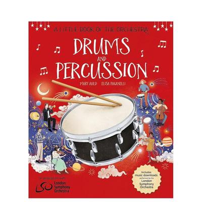 【预售】【管弦乐队小书】鼓和打击乐【A Little Book of the Orchestra】Drums and Percussion英文儿童艺术启蒙Mary Auld 精装6