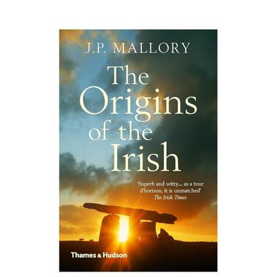 【现货】爱尔兰的起源The Origins of the Irish英文人文历史J.P. Mallory平装Thames & Hudson进口原版书9780500293300