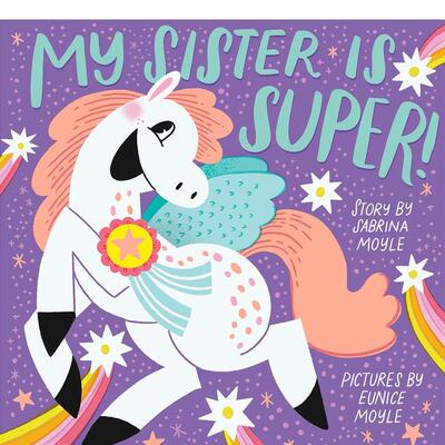 【预售】姐姐超棒【A Hello!Lucky Book】My Sister Is Super英文儿童绘本人际关系HELLO!LUCKY纸板书3-6岁Abrams Appleseed进口原