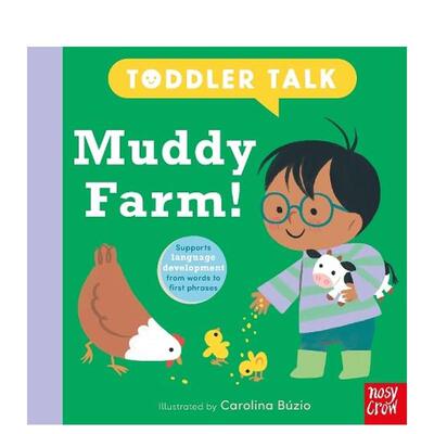 【预售】宝宝学说话 泥泞的农场Toddler Talk: Muddy Farm!英文儿童语言概念启蒙Nosy Crow Ltd纸板书1岁(含)-3岁(含)Nosy Crow U