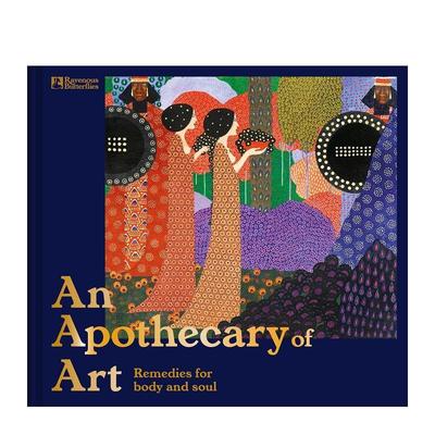 【现货】【2023年健康与福祉奖】艺术药剂师抚慰心灵An Apothecary 英文艺术总论历史理论评论Ravenous Butterflies精装Batsford进