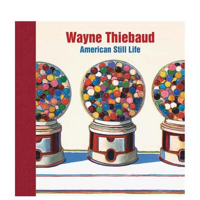 【现货】韦恩蒂埃博 美国静物画Wayne Thiebaud英文博物馆展览私人收藏画册Barnaby Wright精装Paul Holberton Publishing进口原版