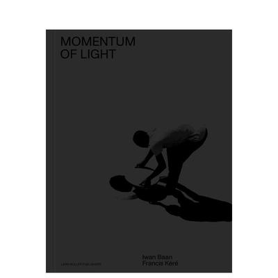 【现货】光的动力Momentum of Light英文建筑设计建筑风格与材料构造Francis Kere简装Lars Muller Publisher进口原版书978303778