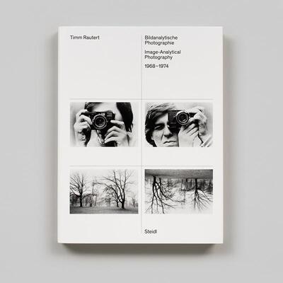 【预售】Timm Rautert图像分析摄影 1968-1974Timm Rautert Bildanalytische Photographie 1968-1974英文摄影集摄影师专辑Staatl