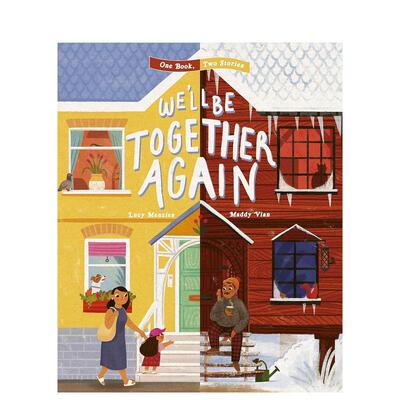 【现货】我们还会在一起We’ll Be Together Again英文儿童绘本人际关系3-6岁精装Maddy Vian; Lucy Menzies进口原版书Frances Li