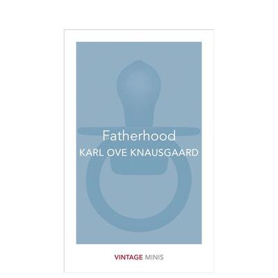 【预售】【经典迷你系列】父亲【Vintage Minis】Fatherhood英文文学世界文学Karl Ove KnausgaardVintage Classics简装进口原版书