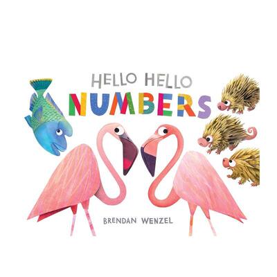 【预售】你好你好数字 凯迪克奖得主Brendan Wenzel【Brendan Wenzel】Hello Hello Numbers英文儿童语言概念启蒙3-6岁纸板书进口