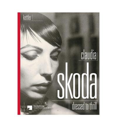 【预售】克劳迪娅斯柯达惊艳着装Claudia Skoda英文时尚风格与历史Britta Bommert精装Verlag Kettler进口原版书9783862068296