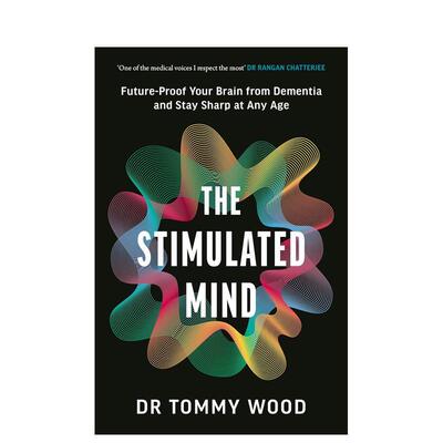【预售】激活大脑 预防老年痴呆症 保持大脑敏锐The Stimulated Mind英文社会科学Wood  Tommy精装Vermilion进口原版书9781785045