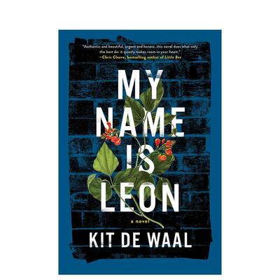 【现货】我的名字叫里昂My Name Is Leon英文文学小说Kit de Waal?简装Simon   Schuster进口原版书9781501117466
