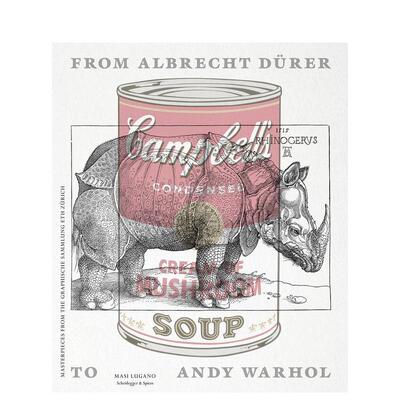【预售】从丢勒到安迪沃霍尔苏黎世联邦理工学院版画收藏精粹From Albrecht Dürer to Andy Warhol 英文艺术家艺术工作室Arianna