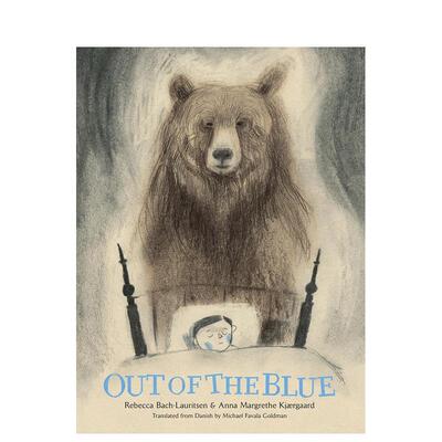 【现货】【北欧理事会儿童文学奖提名】出乎意料Out of the Blue英文儿童绘本人际关系Rebecca Bach-Lauritsen精装Enchanted Lion