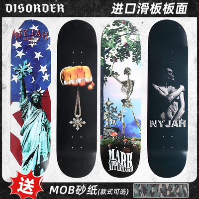 Disorder板面NYJAH品牌送MOB砂纸