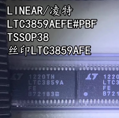 LTC3859AEFE#PBF LTC3859AFE LTC3859A 全新原装正品源码 TSSOP38