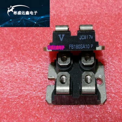 FB180SA10 E250NS10 FB180SA10 E180N10 IXFN180N20 FB180SA10P