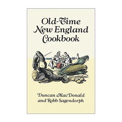 英文原版 Old-Time New England Cookbook 老派新英格兰传统烹饪手册 经典美式乡村菜食谱 英文版 进口英语原版书籍