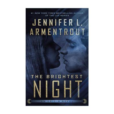 英文原版 The Brightest Night 明亮的夜晚 起源系列科幻小说 纽约时报畅销书作者 Jennifer L Armentrout英文版 进口英语原版书籍