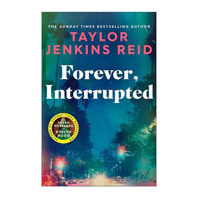 英文原版 Forever  Interrupted 永远 打断 纽约时报畅销作者Taylor Jenkins Reid 英文版 进口英语原版书籍