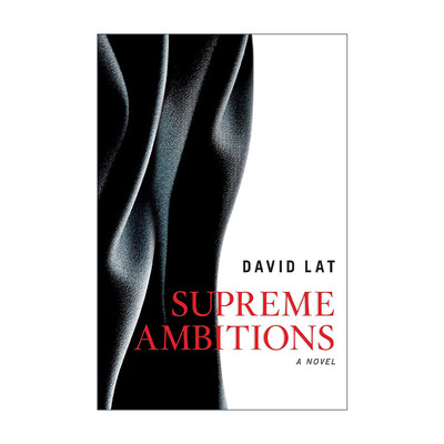 英文原版 Supreme Ambitions 律政雄心 一个亚裔女孩的法院之旅 David Lat戴维·拉特 精装 英文版 进口英语原版书籍