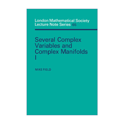 英文原版 Several Complex Variables and Complex Manifolds I 几个复变量和复流形I 伦敦数学会讲义系列 英文版进口英语原版书籍