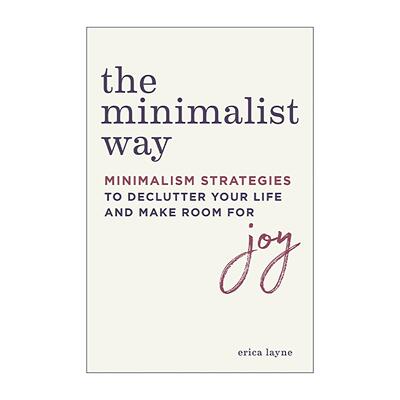 英文原版 The Minimalist Way 极简主义之道 运用极简策略整理生活 为快乐腾出空间 英文版 进口英语原版书籍