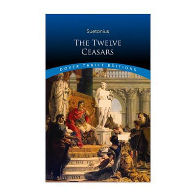 英文原版 The Twelve Caesars 罗马十二帝王传 十二凯撒 苏维托尼乌斯 Dover Thrift Editions 英文版 进口英语原版书籍