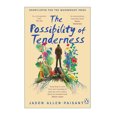 英文原版 The Possibility of Tenderness 温柔的可能 牙买加作家Jason Allen-Paisant 关于家庭 童年和自然的文字沉思 英文版