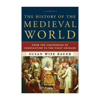 英文原版 The History of the Medieval World 中世纪世界史 苏珊·鲍尔Susan Wise Bauer 精装 英文版 进口英语原版书籍