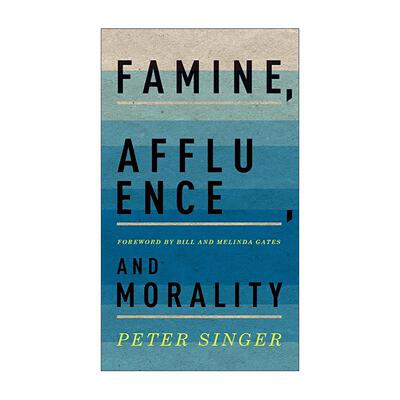 英文原版 Famine Affluence and Morality 饥饿 富裕与道德 彼得·辛格 精装 英文版 进口英语原版书籍