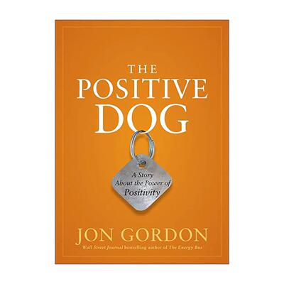 英文原版 The Positive Dog 正能量小狗 积极心态的力量 英文版 进口英语原版书籍