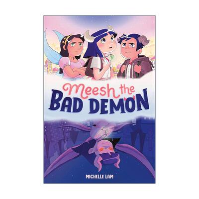 英文原版 Meesh the Bad Demon 01 坏恶魔米什系列1 儿童全彩冒险漫画 Netflix动画工作室合作者Michelle Lam 进口英语原版书籍