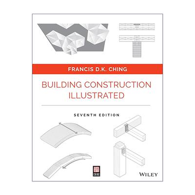英文原版 Building Construction Illustrated 建筑结构图解 第7版 华盛顿大学名誉教授程大锦 英文版 进口英语原版书籍