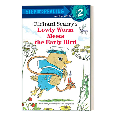 卑微的虫遇见早起的鸟 斯凯瑞系列 英文原版Step Into Reading 2 Richard Scarry's Lowly Worm Meets the Early Bird美国企鹅兰登
