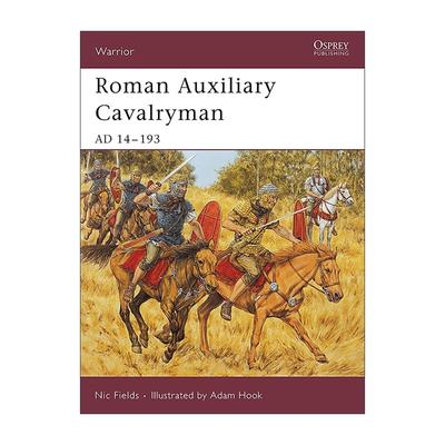 英文原版 Roman Auxiliary Cavalryman 罗马帝国辅助骑兵 历史上的战士系列 英文版 进口英语原版书籍